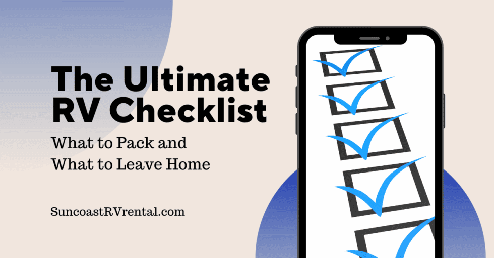 The Ultimate RV Checklist: What to Pack and What to Leave Behind ...